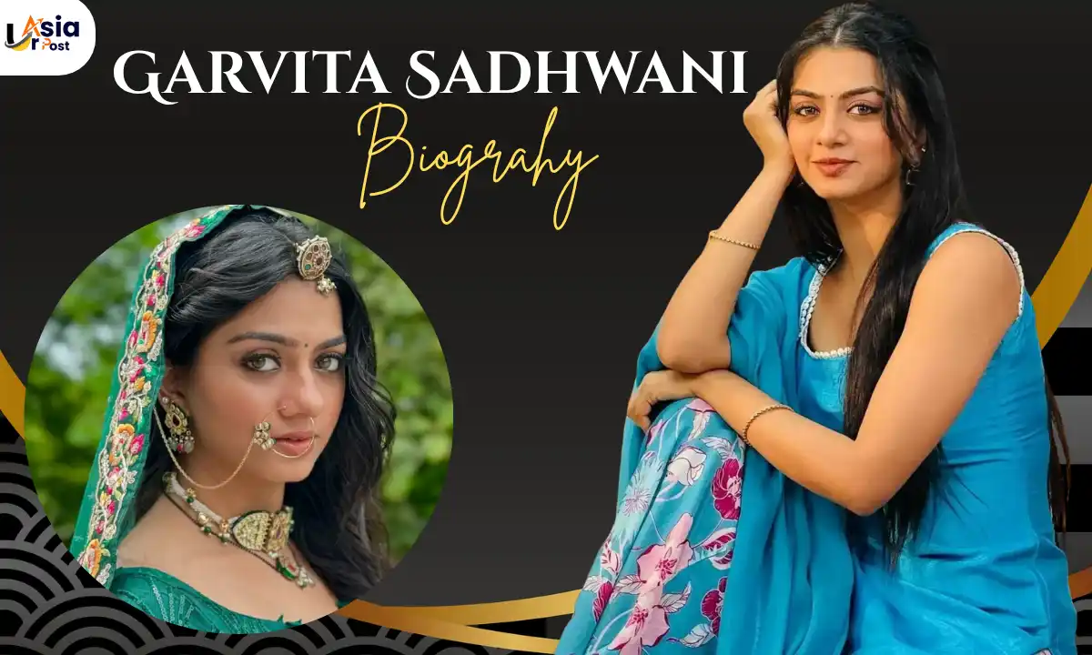 Garvita Sadhwani Age: Biography, Father, Height, Career, Net Worth, And ...
